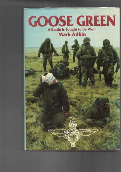 Goose Green: A Battle Is Fought to Be Won